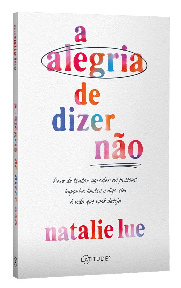 A ALEGRIA De Dizer Não por Natalie Lue - Resumos de livros PDF ...